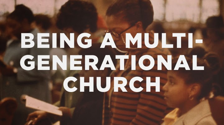 Anglicans Ablaze: 5 Huge Benefits of Being a Multi-Generational Church